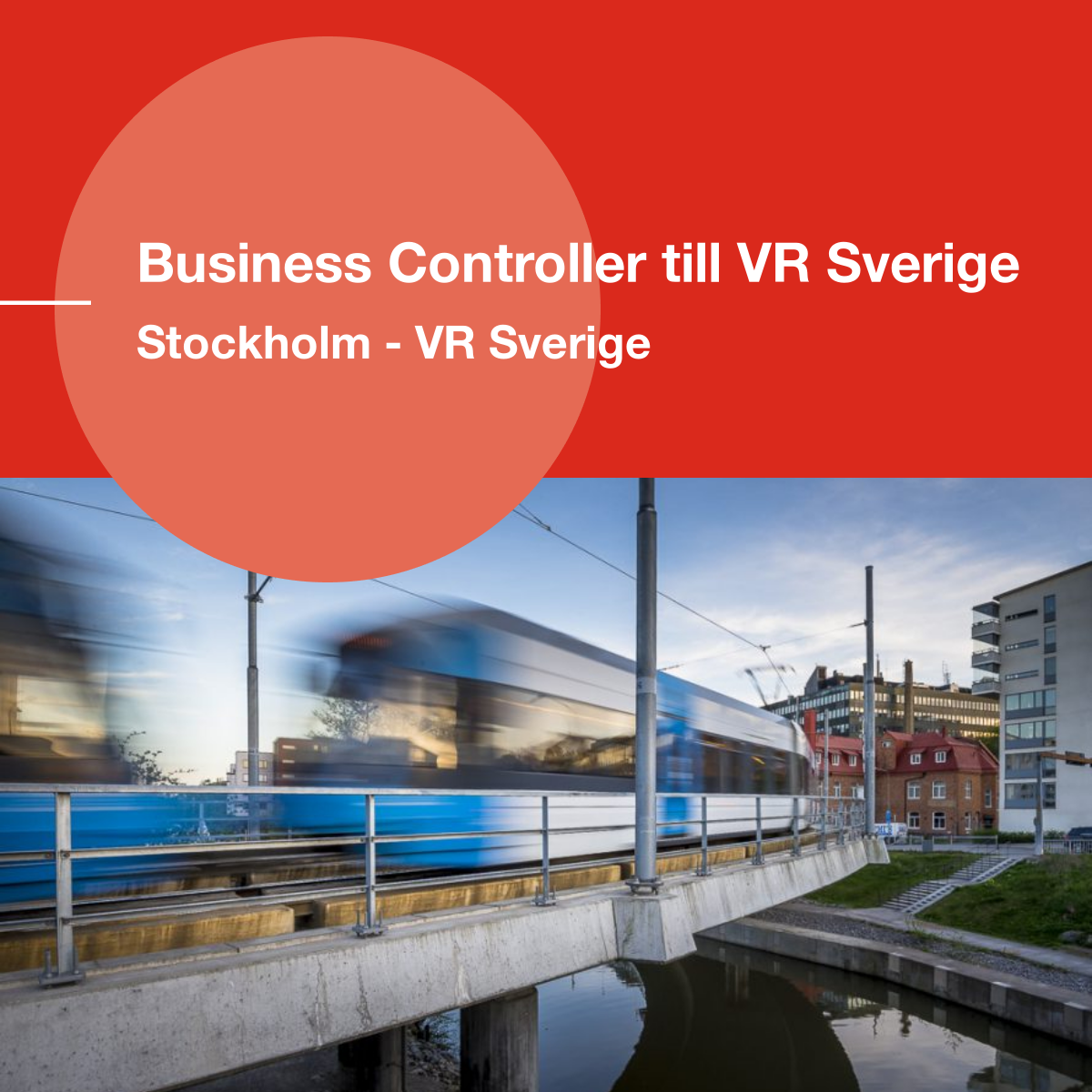 Business Controller till VR Sverige - Stockholm