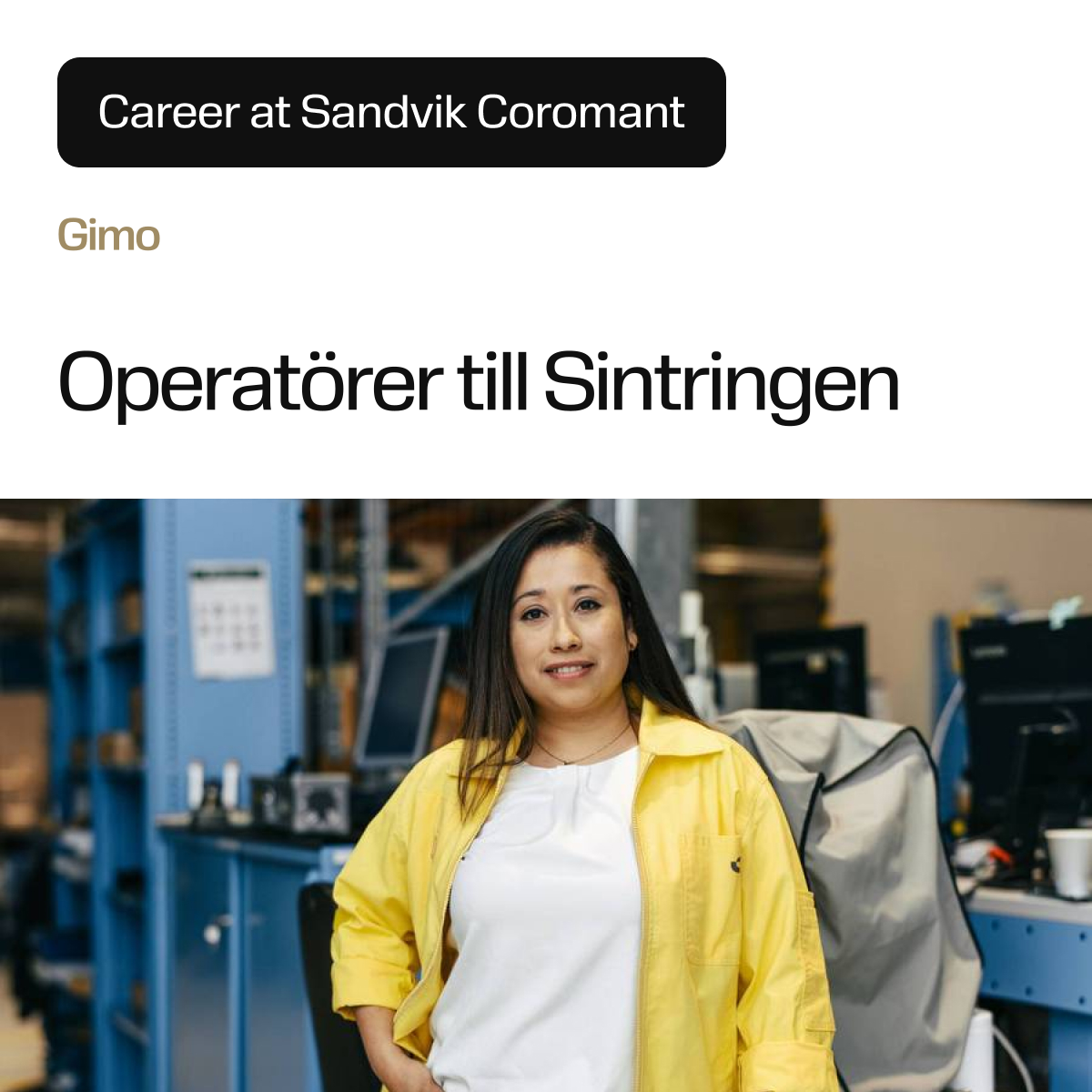 Operatörer till Sintringen - Gimo